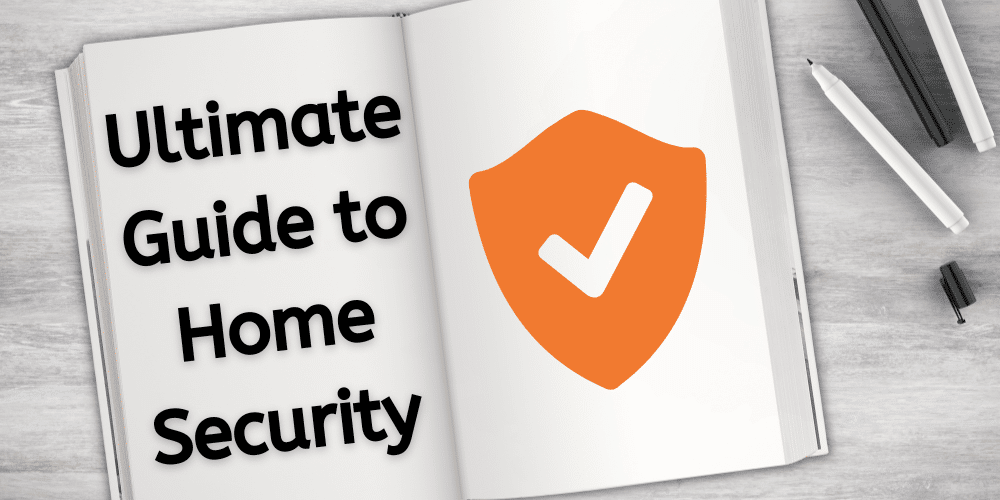 Home Protection 101: Everything You Need To Know